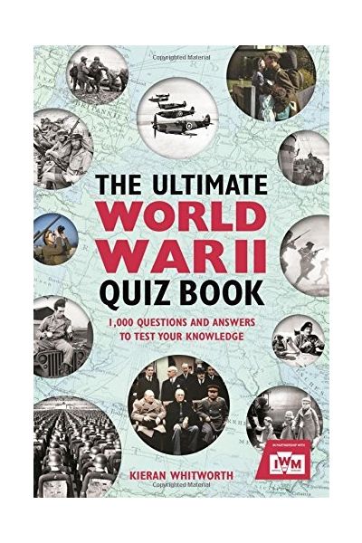 The Ultimate World War II Quiz Book