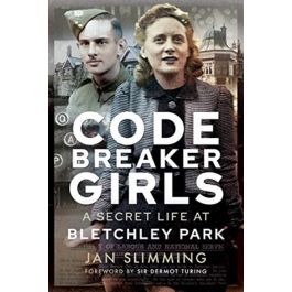 Codebreaker Girls - A Secret Life at Bletchley Park