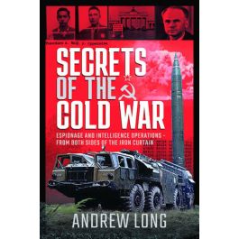 Secrets of the Cold War - Espionage and Intelligence Operations - From ...