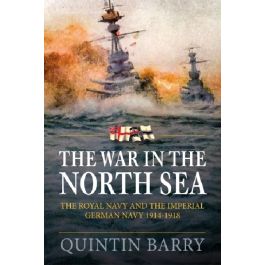 The War in the North Sea - The Royal Navy and the Imperial German Navy ...