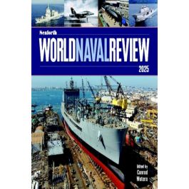 Seaforth World Naval Review 2025