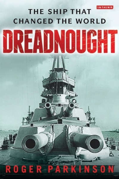 Dreadnoughts and Super-Dreadnoughts - Illustrated Special